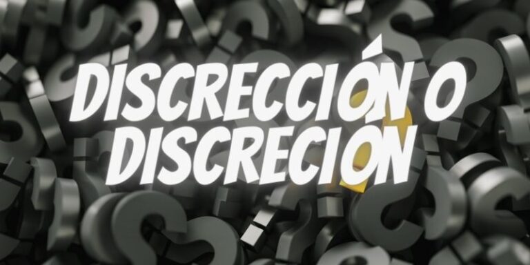 Discrección o Discreción ¿Cuál es la palabra correcta? - Usted Pregunta